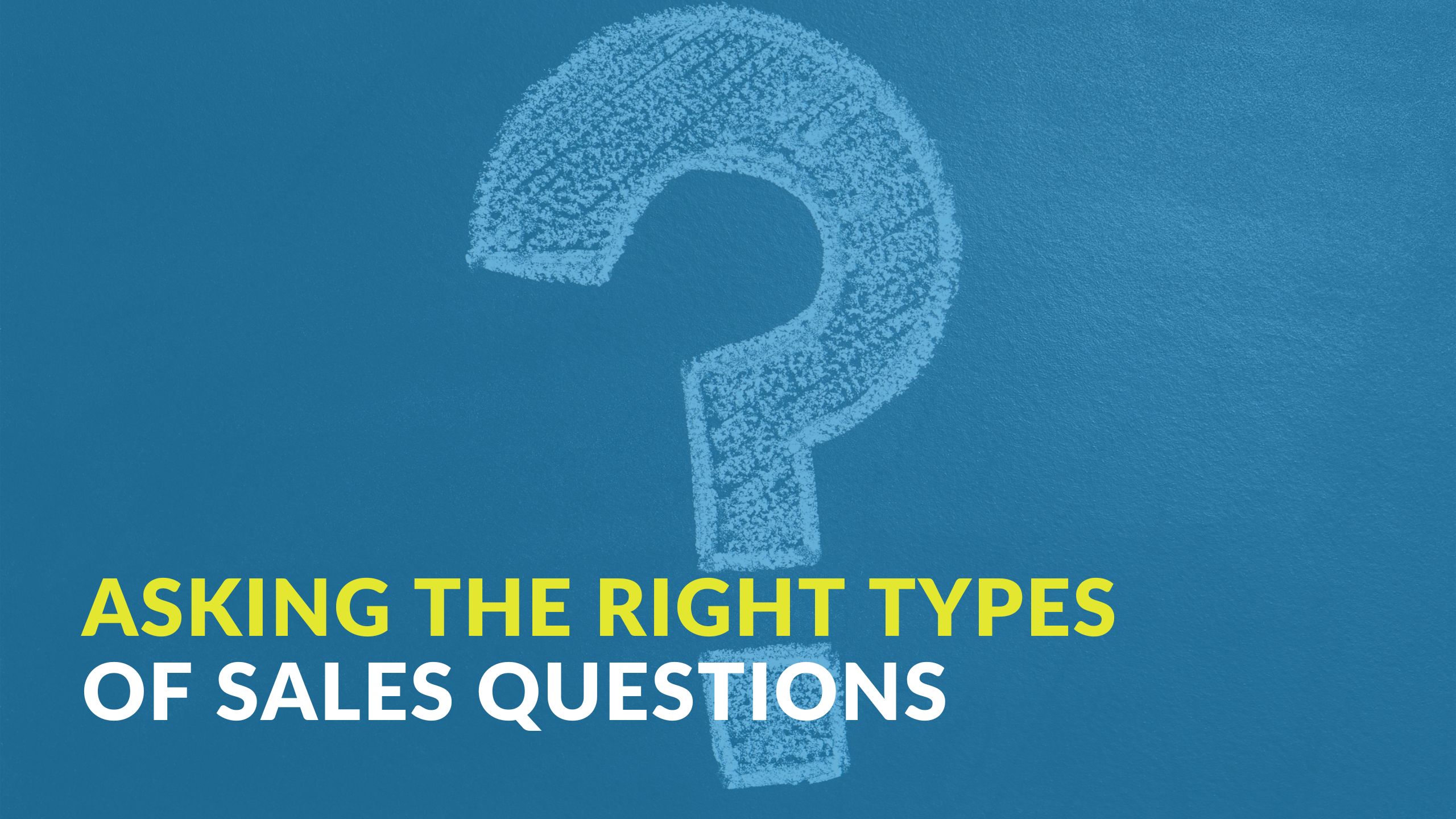 How to Ask Great Sales Questions: And in Turn Close More Sales! - Sales ...